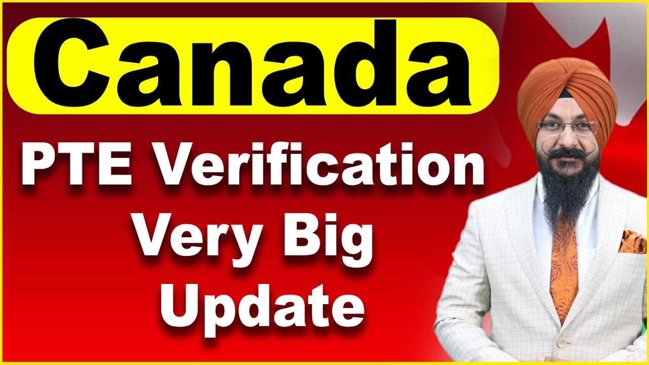 Canada PTE Verification Very Big Update | Canada Study Visa Updates ...