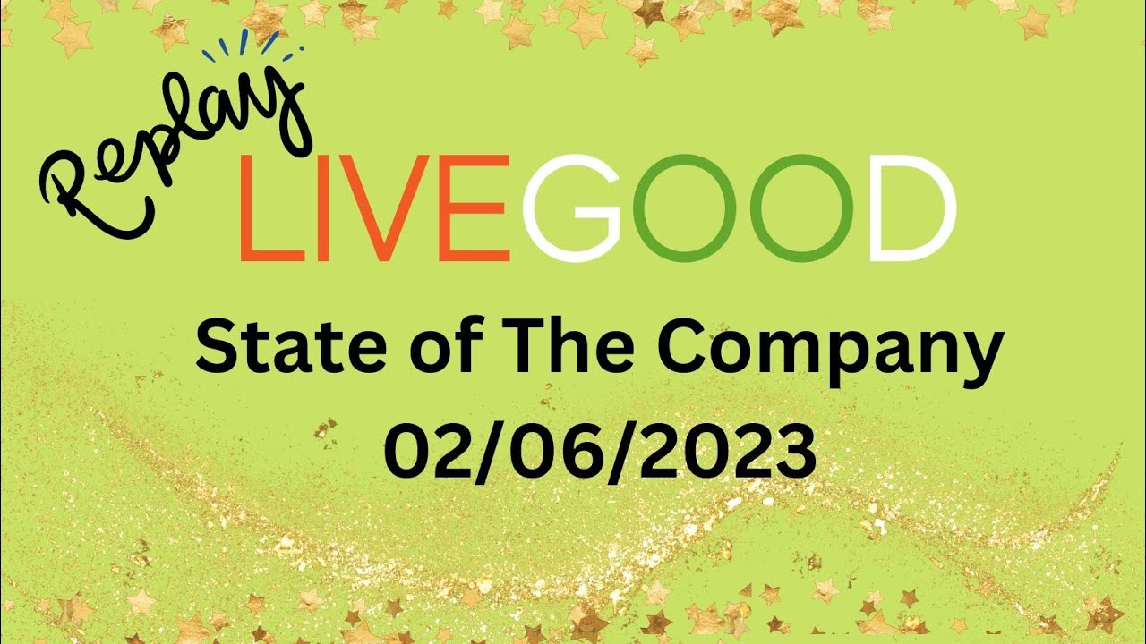 LiveGood State of The Company 02 06 2023 - YouTube