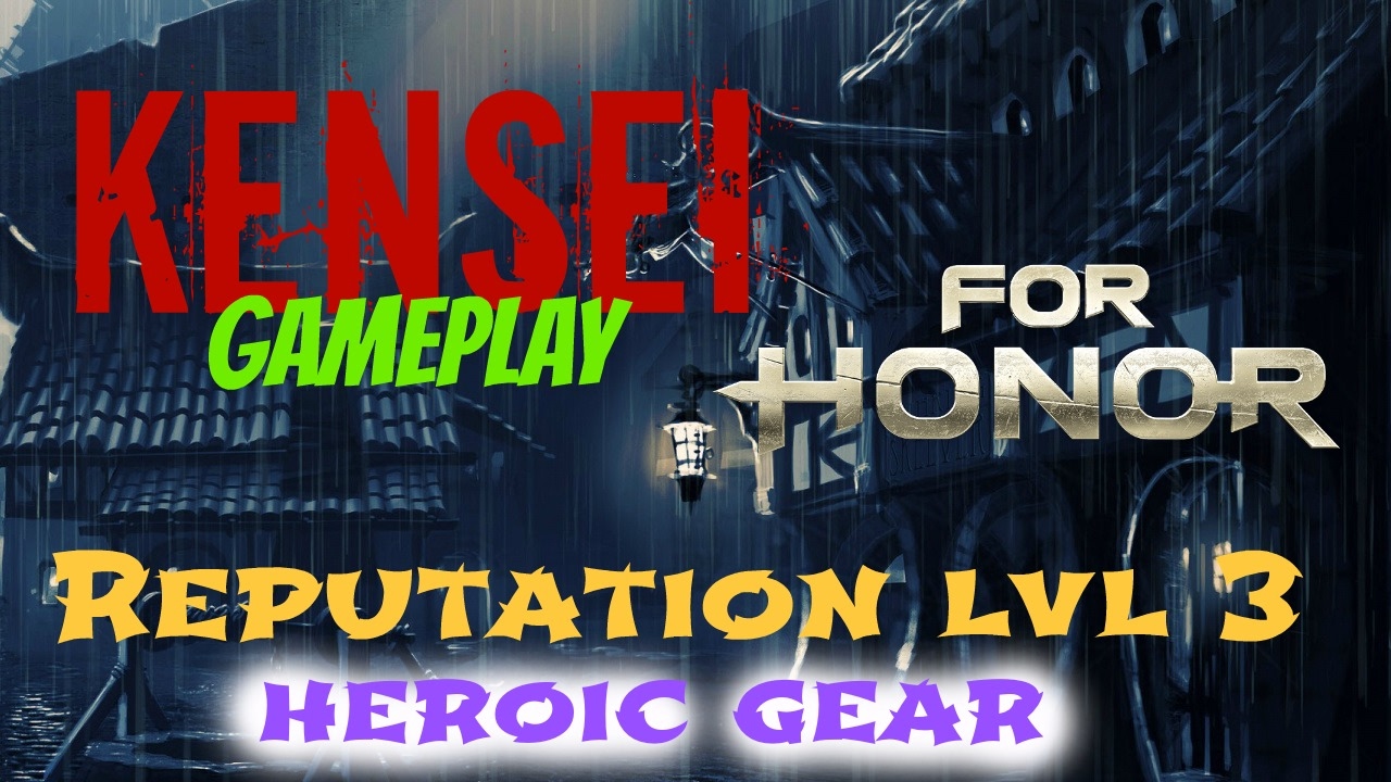 Reputation LVL 3 Heroic Gear! For Honor Open Beta Gameplay Stream - YouTube