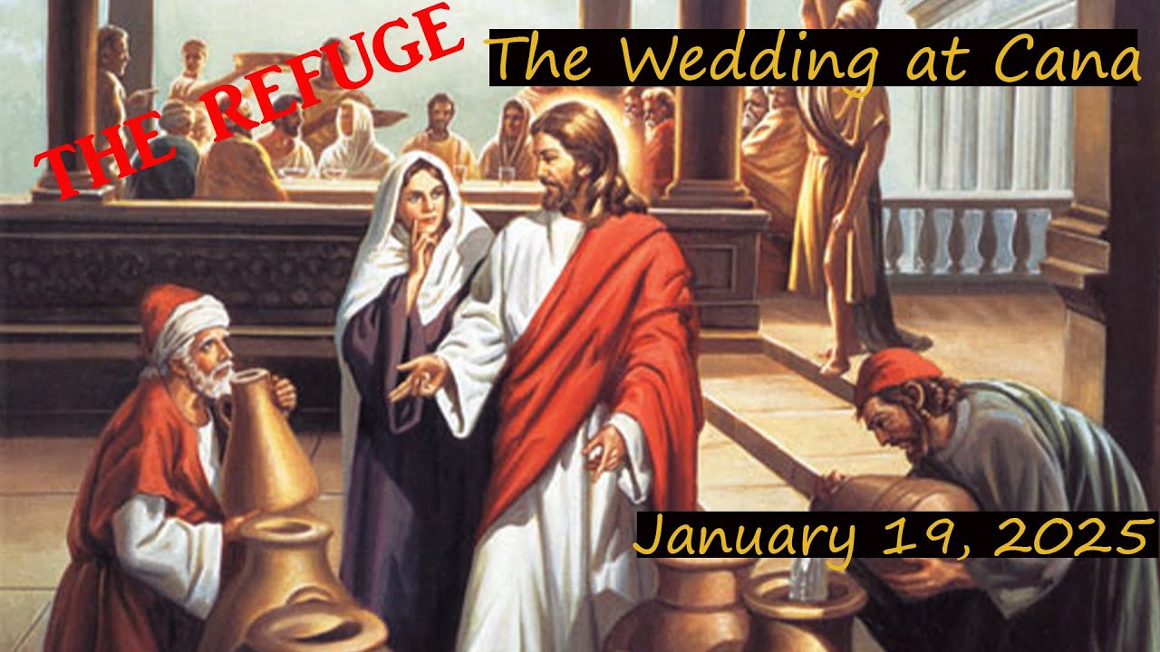 01 19 25 The Wedding at Cana. - YouTube