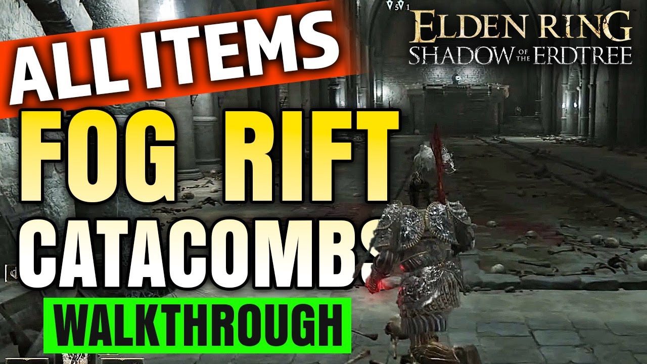 Fog Rift Catacombs ALL ITEMS Walkthrough | Elden Ring Shadow Of the ...