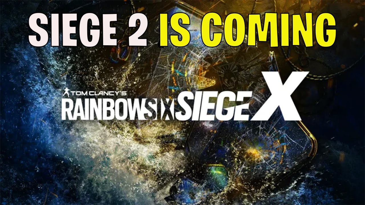 RAINBOW SIX SIEGE 2 IS COMING (SIEGE X) - New Operator RAUORA - YouTube