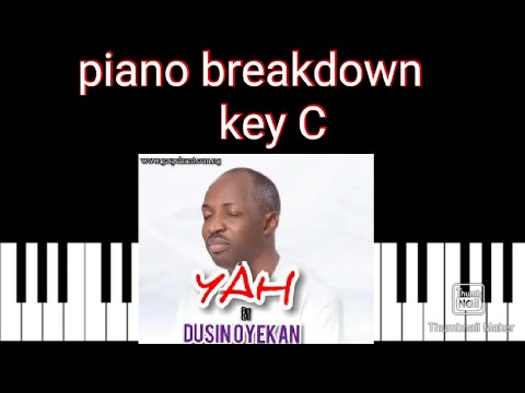 How to play Yah by dunsi oyekan/piano chords breakdown - YouTube