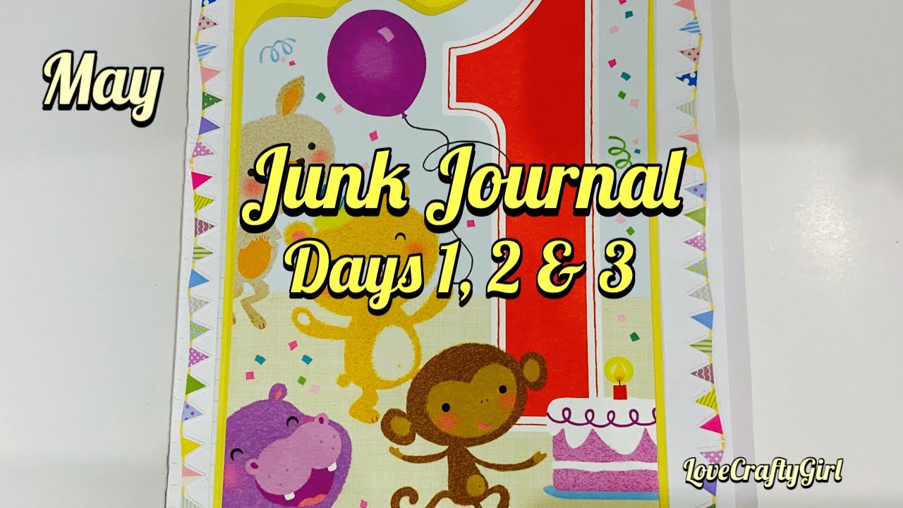 May Junk Journal Days 1, 2 & 3 - YouTube