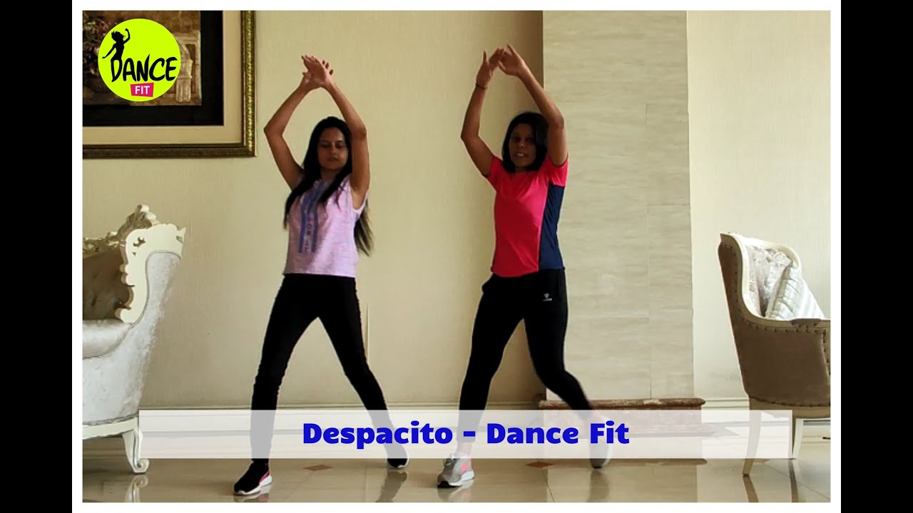 Despacito - Luis Fonsi ft Daddy Yankee - Dance Fit - YouTube