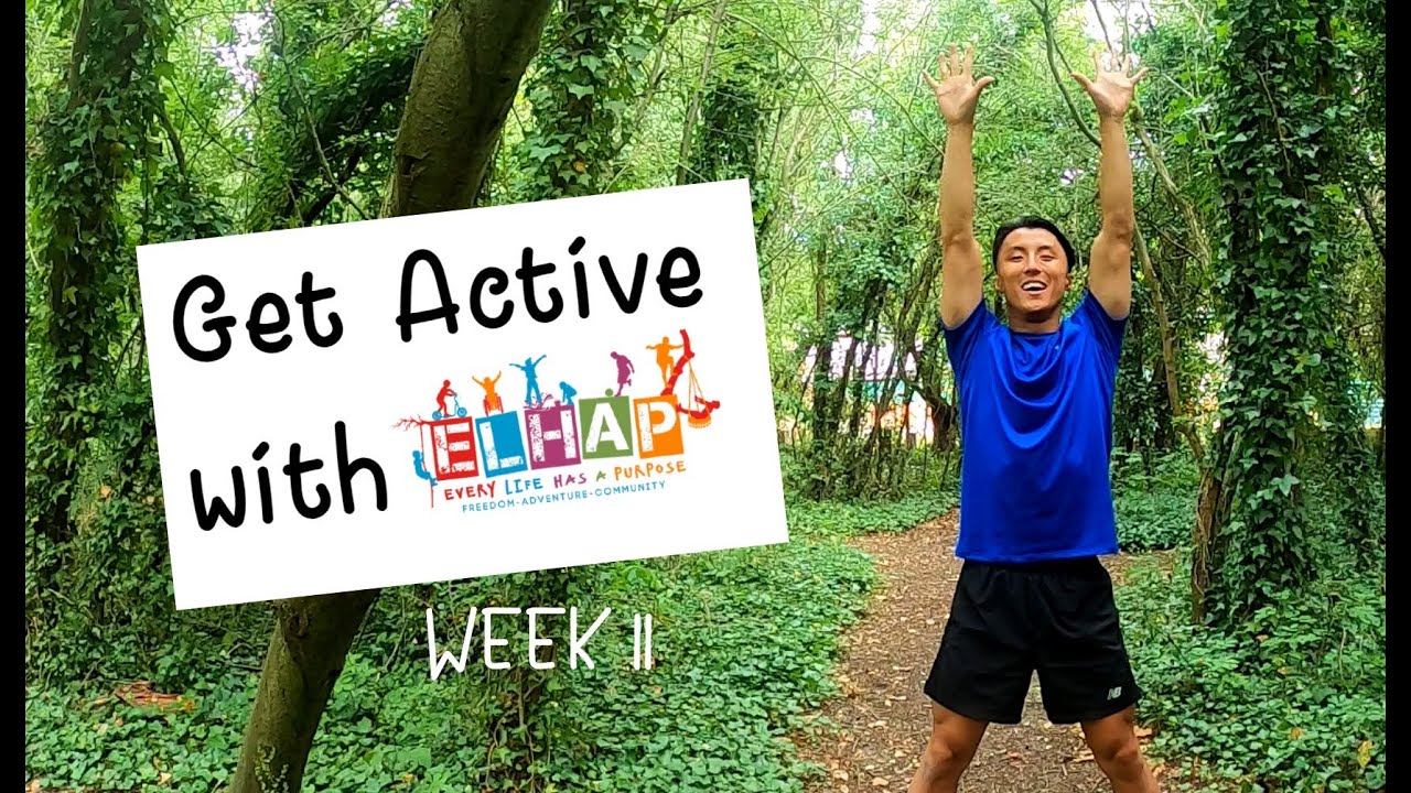 Get Active with ELHAP: Week 11! - YouTube