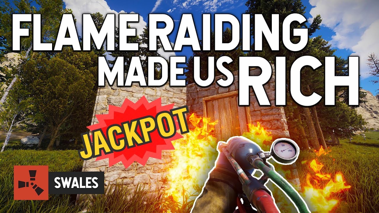 HOW FLAME RAIDING MADE US RICH - RUST - YouTube