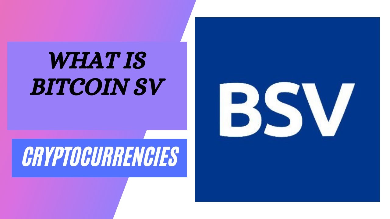 What is Bitcoin SV? Everything You Need to Know! check details in this ...