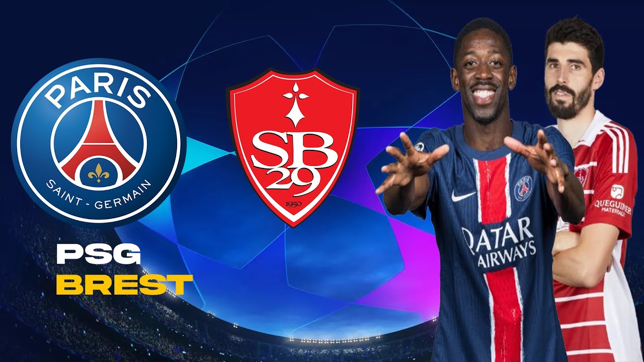 LIVE PSG - BREST / ALLEZ PARIS ! / CHAMPIONS LEAGUE / LIGUE DES ...