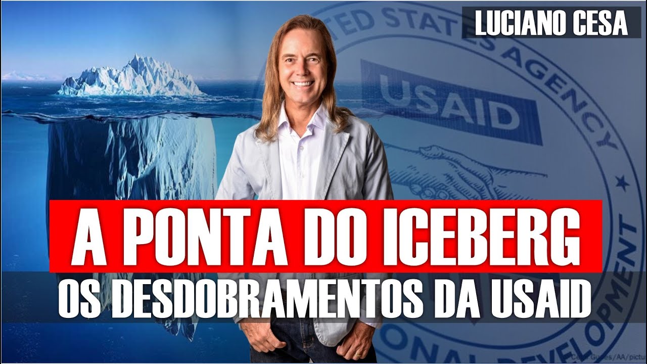 A PONTA DO ICEBERG. Os Desdobramentos da USAID. LUCIANO CESA ...