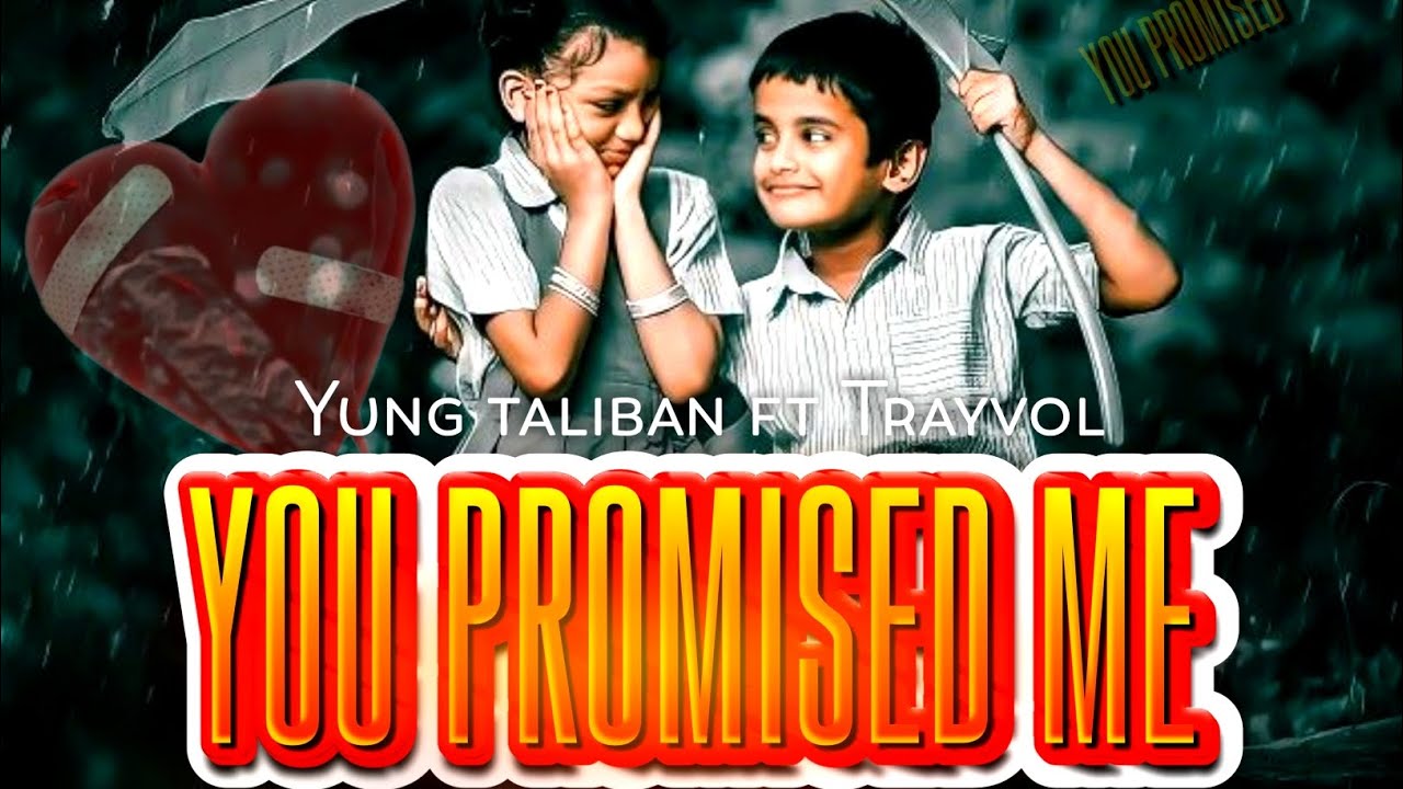 Yung Taliban_ x_Trayvol_ You Promised me (Official lyric Video) - YouTube