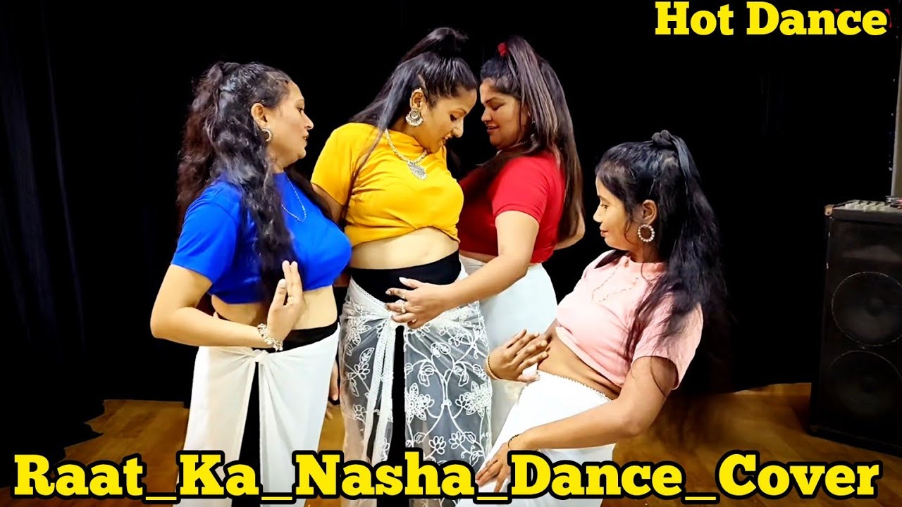 Raat_Ka_Nasha_Abhi_Dance_Cover | Girls Dance Performance | Asoka ...