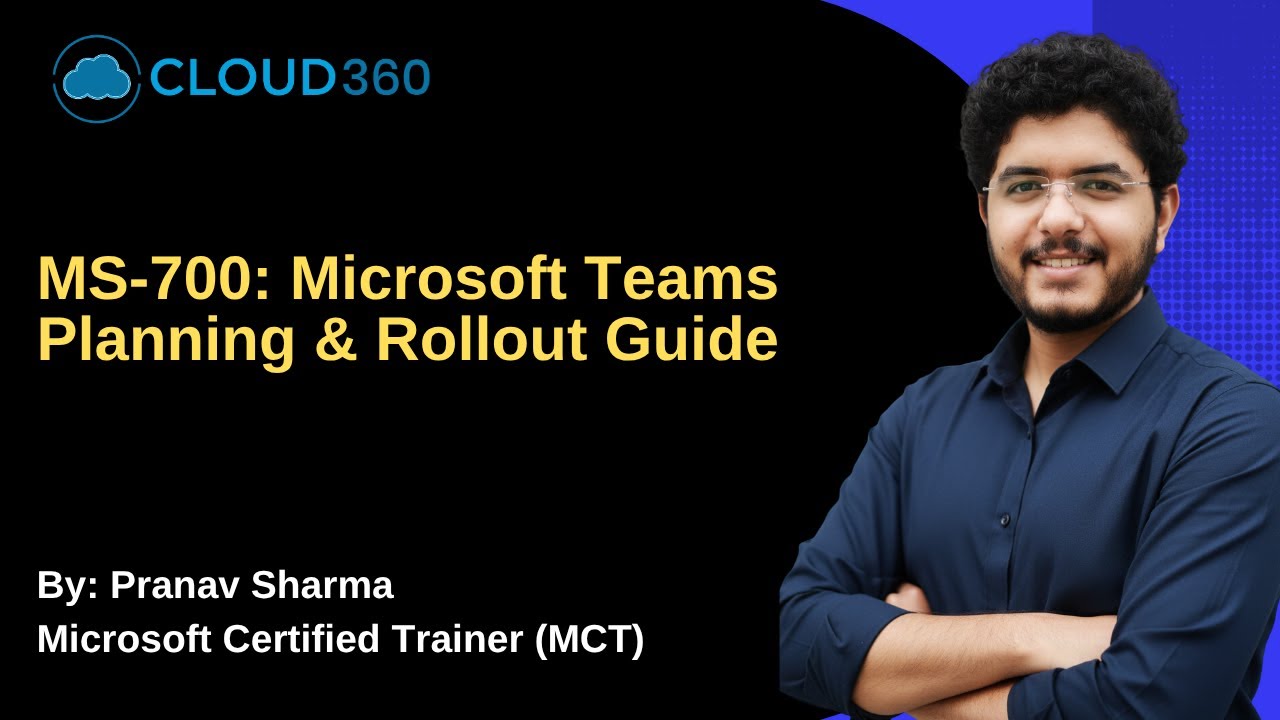 MS-700: Microsoft Teams Planning & Rollout Guide | Teams Admin Roles ...