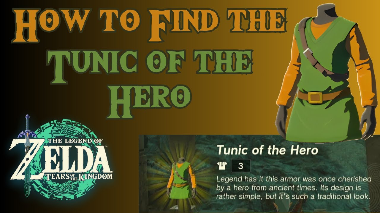 How to Find the Tunic of the Hero in The Legend of Zelda: Tears of the ...