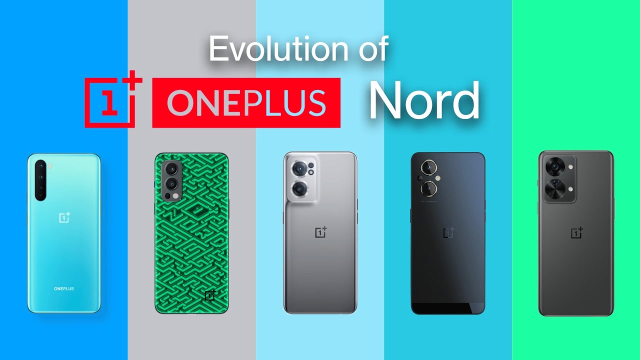 Evolution of Oneplus Nord - YouTube