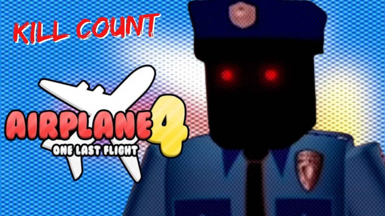 AIRPLANE 4 (2020) KILL COUNT - YouTube