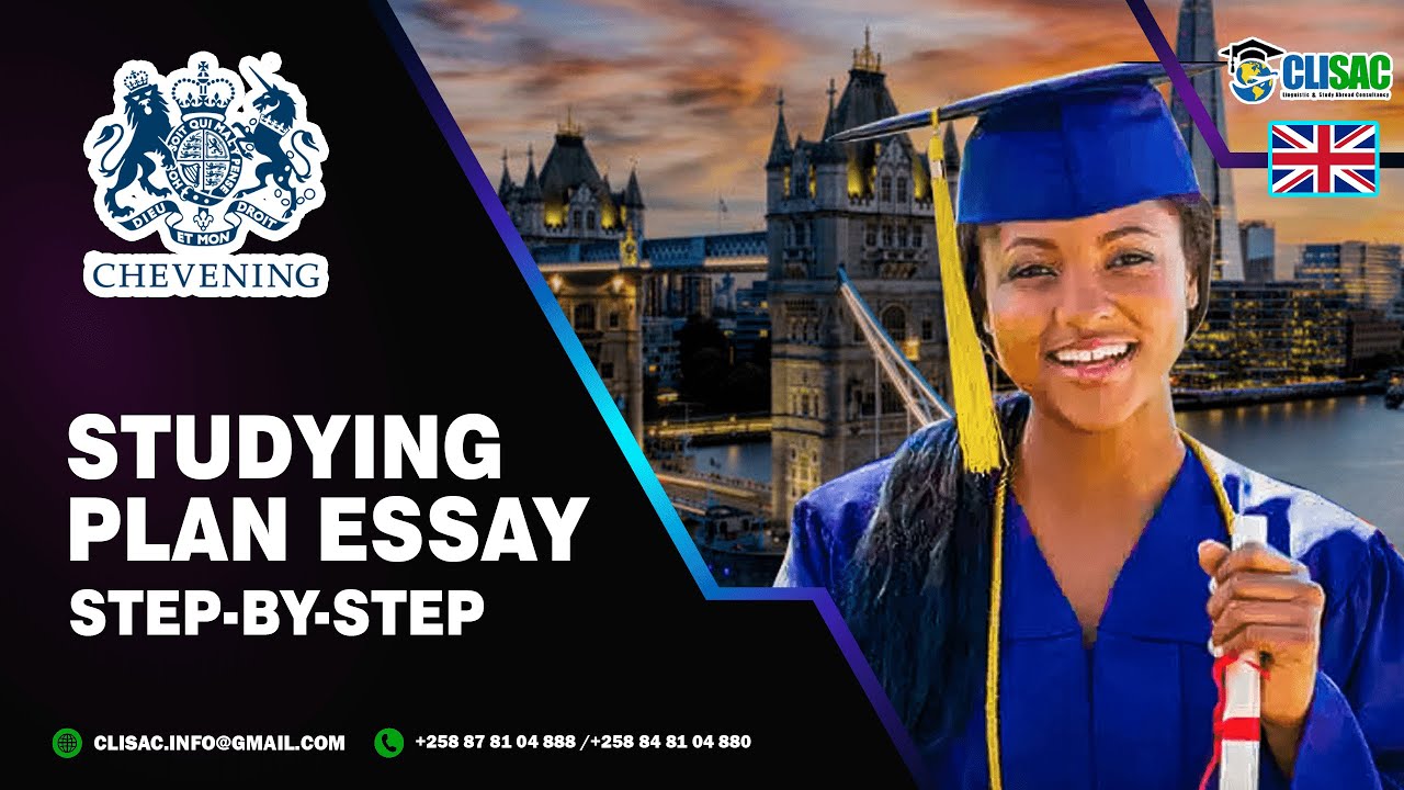 Writing the 'Study in the UK' Chevening Essay from Scratch: A Step-by ...