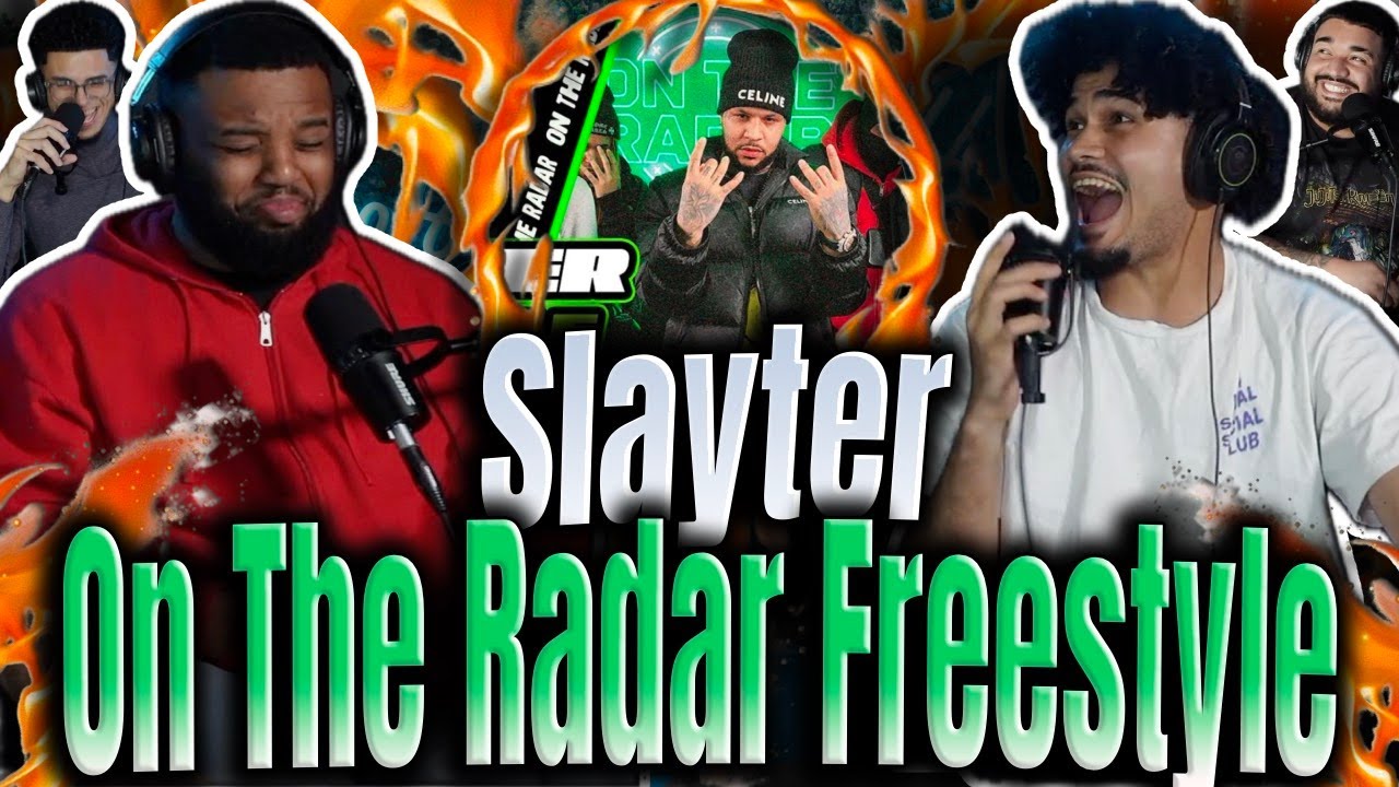 REACCIÓN a "Slayter On The Radar Freestyle" Slayter Rompe En Todos Los ...