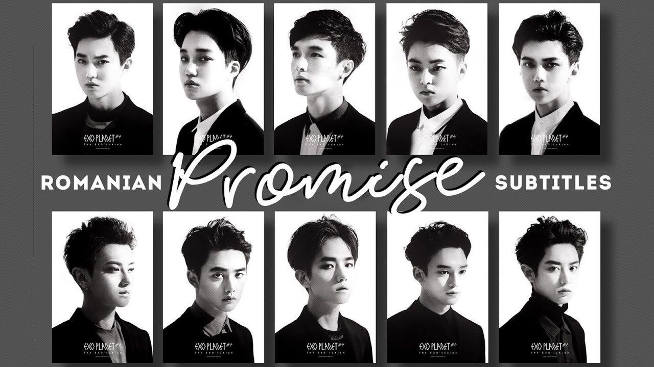 EXO – Promise (약속) • [ Romanian Sub | Han | Rom ] - YouTube