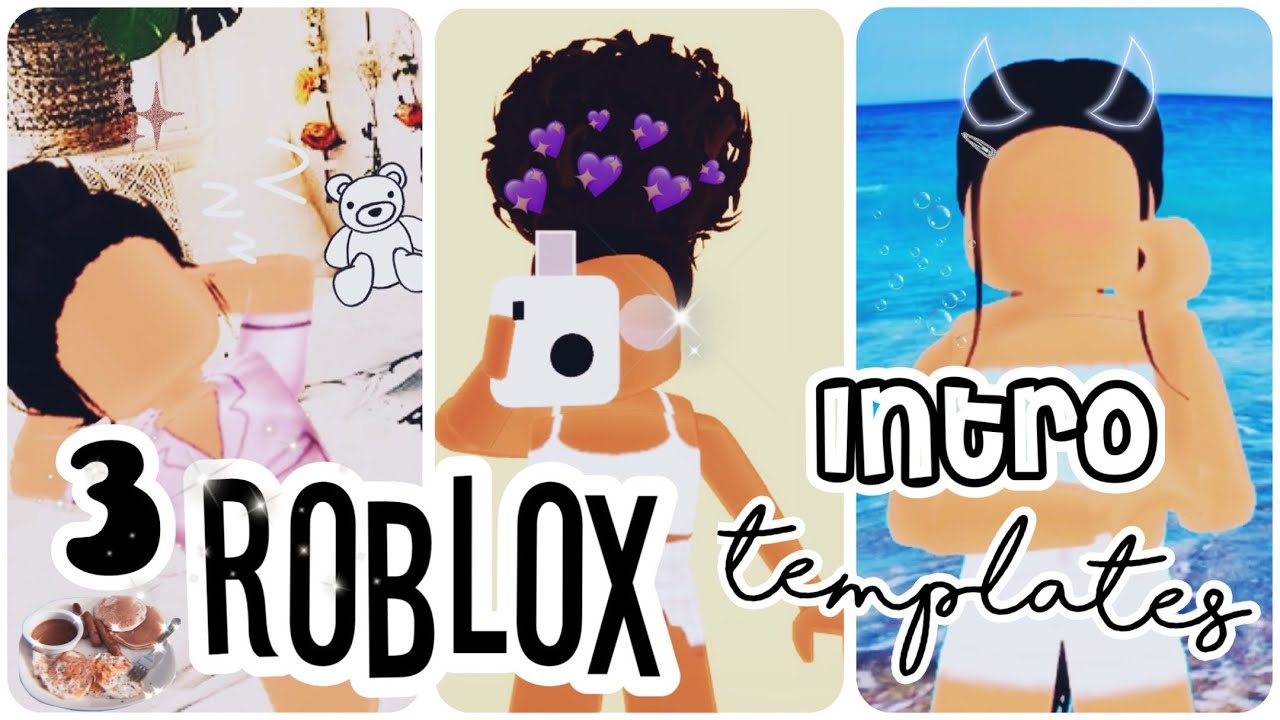💖3 FREE ROBLOX INTRO TEMPLATES💖 || The Secret Doodler || Be prepared to ...