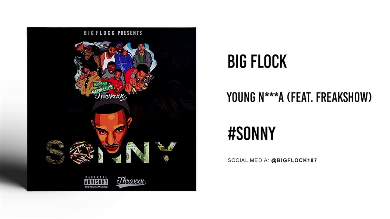 Big Flock - Young N***a (Feat. Freakshow) - YouTube