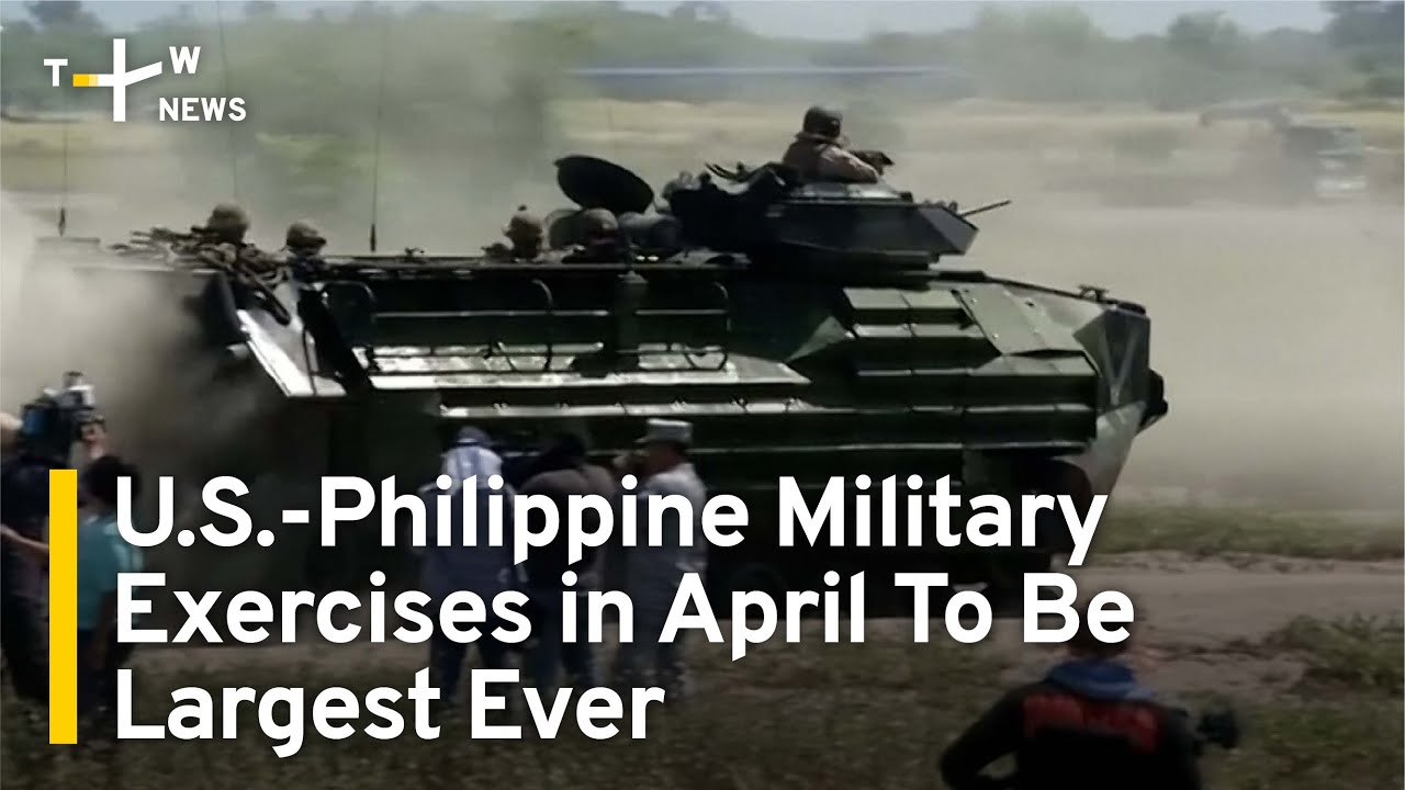 U.S.-Philippine Military Exercises in April To Be Largest Ever ...