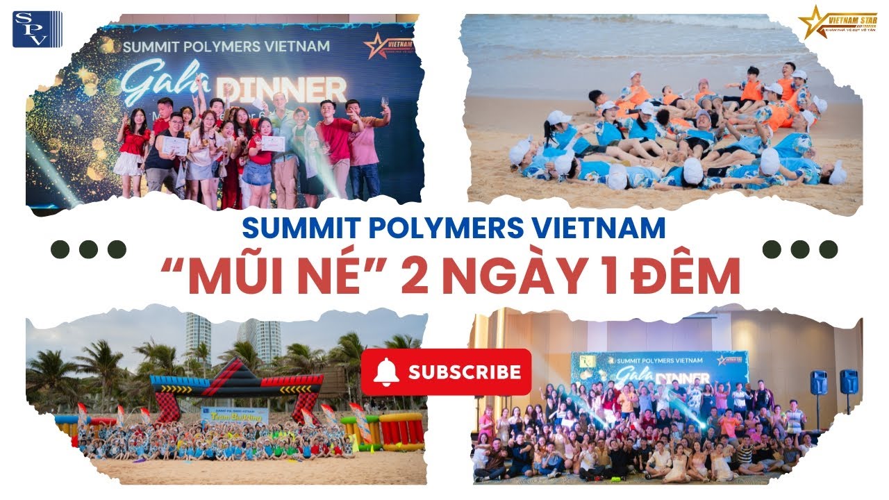 COMPANY TRIP | SUMMIT POLYMERS VIỆT NAM | HÀNH TRÌNH MŨI NÉ 6-7 /12/2024 - YouTube