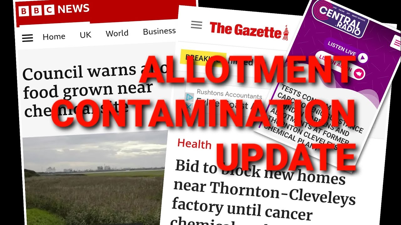 Allotment Contamination Update. Former ICI Factory's Cancer Chemicals ...