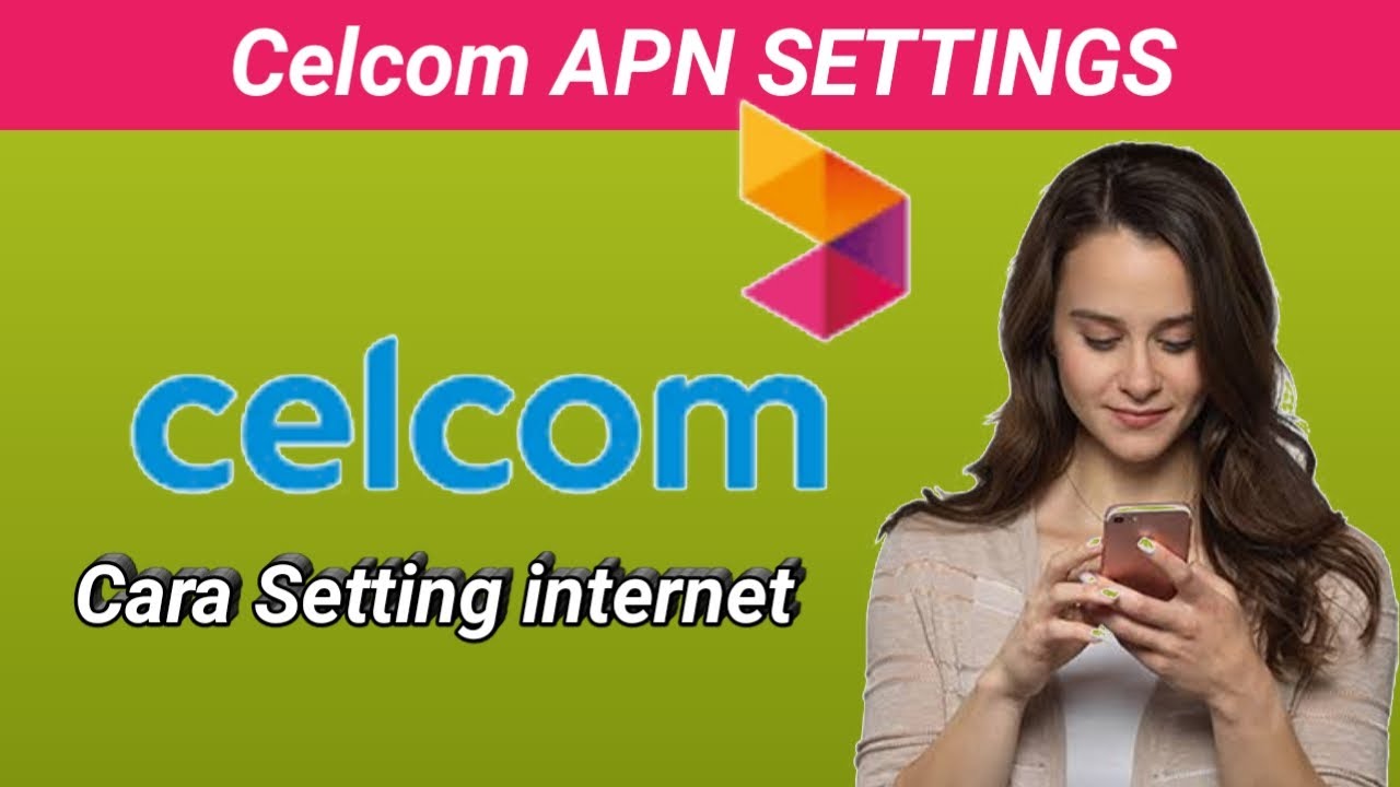 celcom apn setting | cara setting apn celcom 4g - YouTube