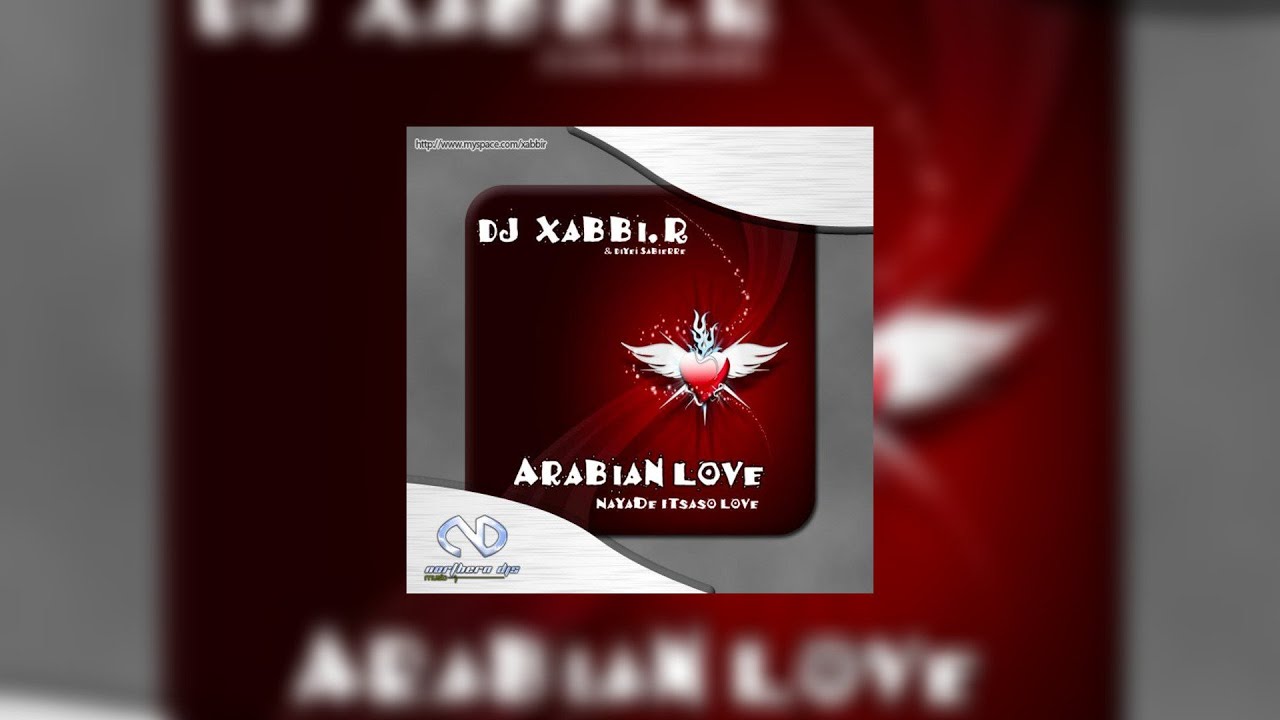 NDM 017 :: Xabbi R - Arabian Love (Radio Edit) (Out Now) - YouTube