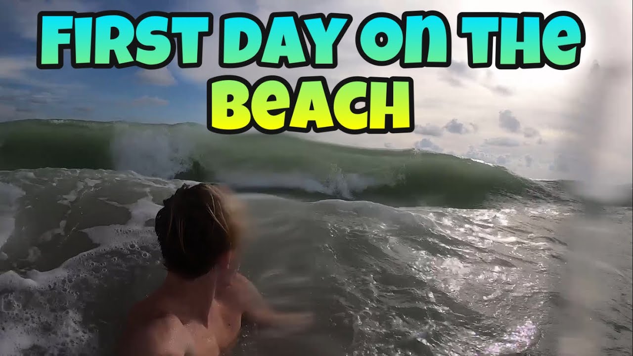 First day on the beach!!!!!! - YouTube