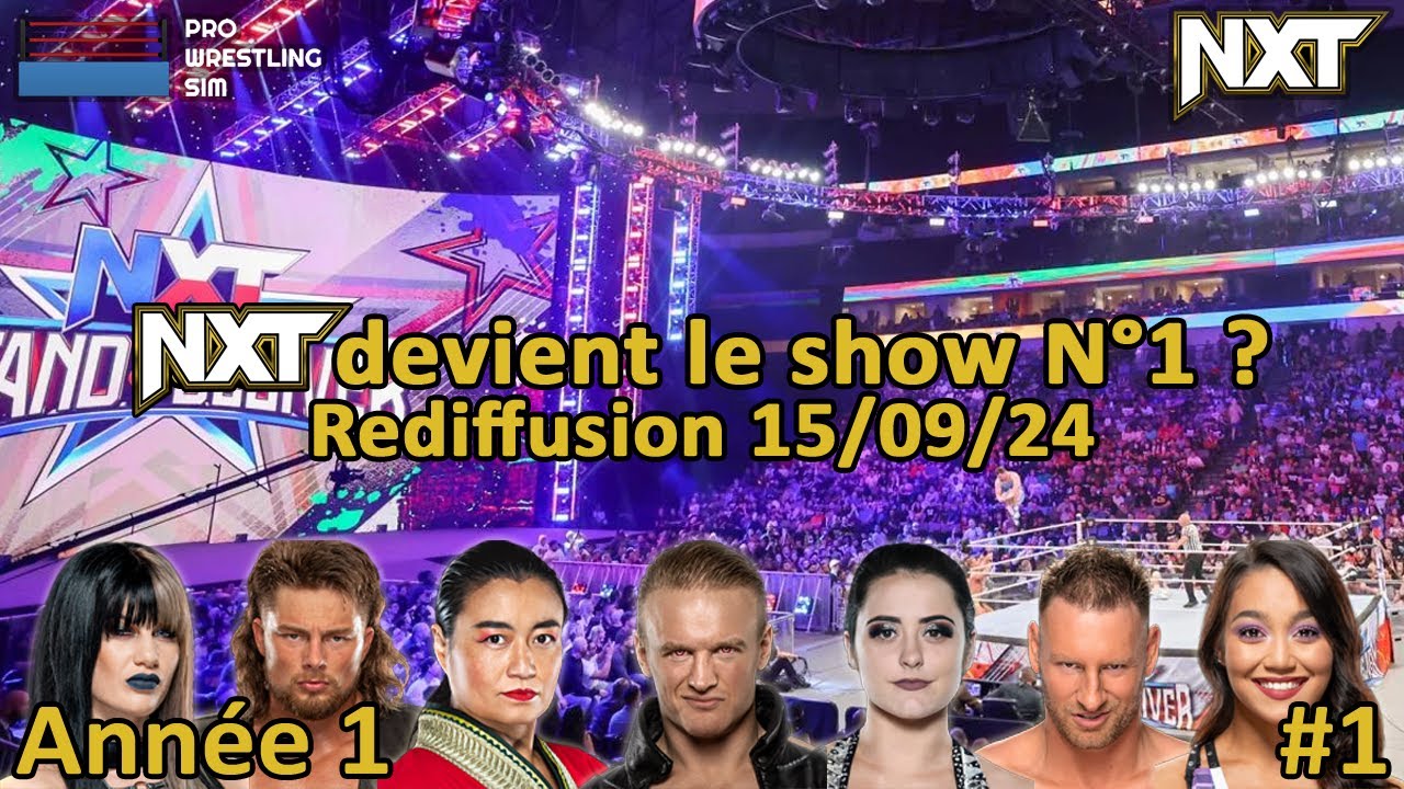 NXT DEVIENT LA RÉFÉRENCE CATCH ? - Rediffusion 15/09/24 | Épisode 1 ...