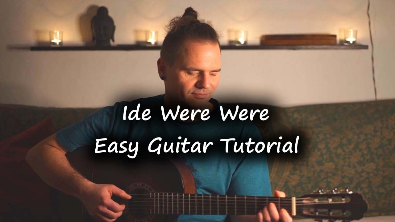 Ide Were Were | Easy Guitar Tutorial | Deva Premal Version Acordes ...