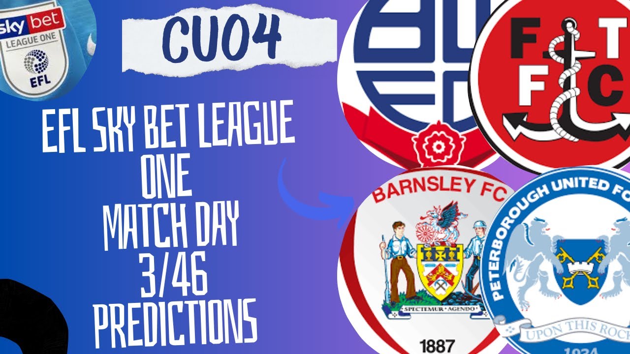 EFL Sky Bet League One Match Day 3/46 Predictions - CU04 - YouTube