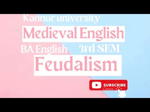 Feudalism | Medieval English | 3 rd SEM | BA English | Kannur ...