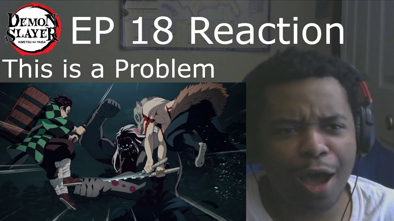 Inosuke Vs Father Spider Demon | Demon Slayer EP 18 Reaction - YouTube