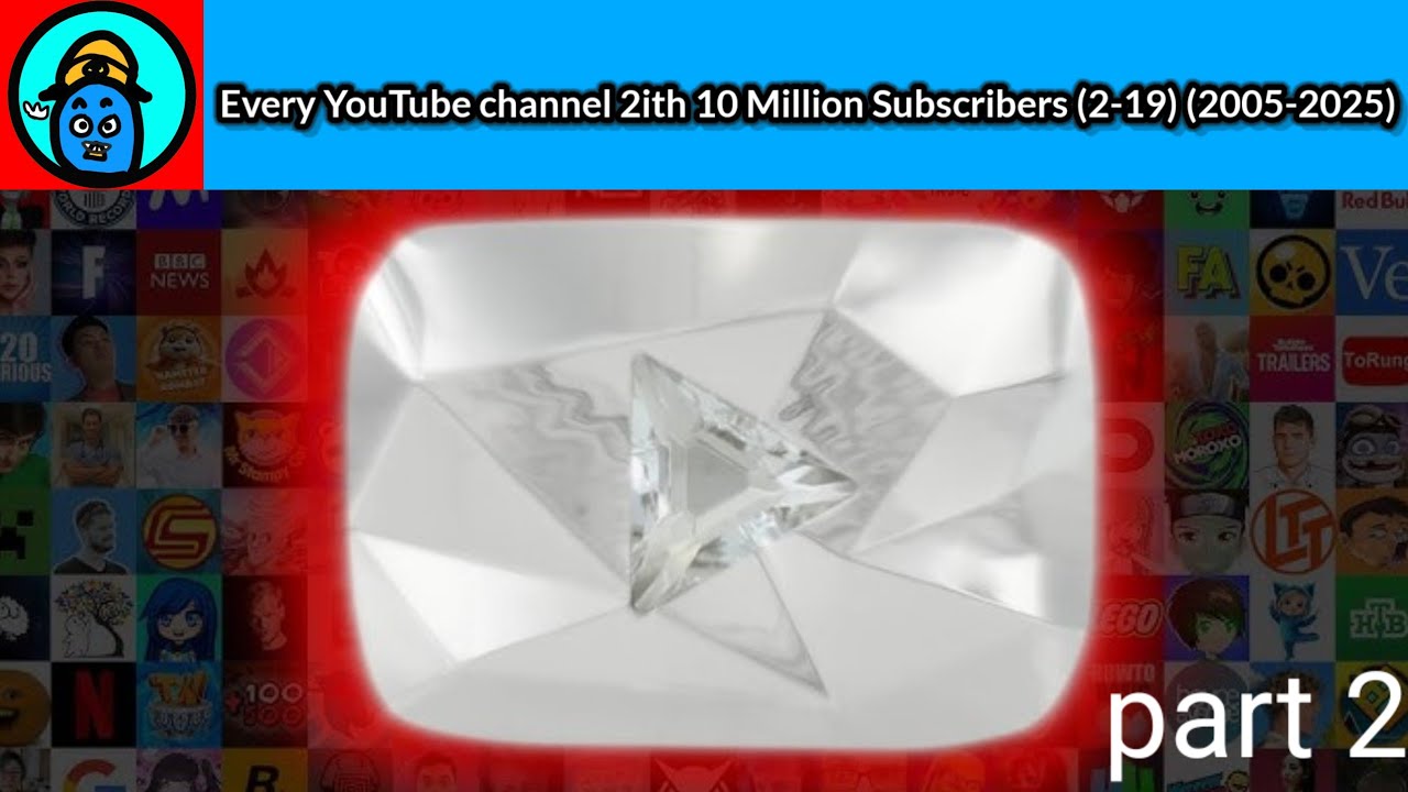Every YouTube Channel With 10 Million Subscribers (2-19) (2005-2025 ...
