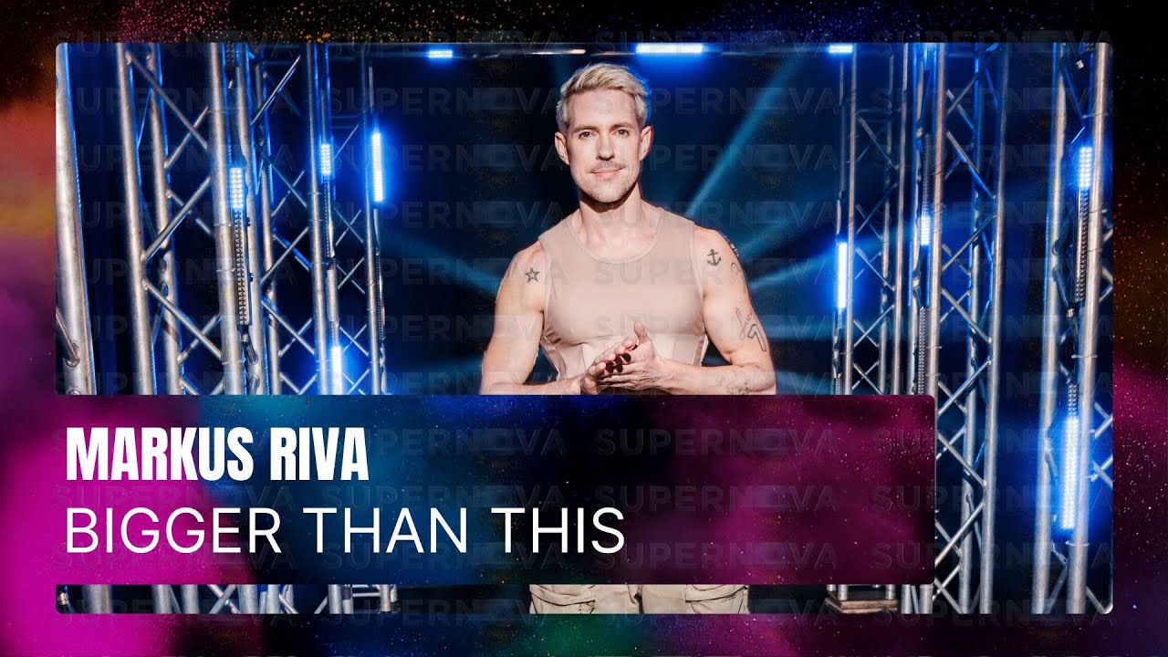 Markus Riva - Bigger Than This | Supernova 2025 fināls - YouTube