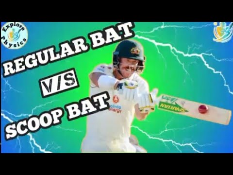 Understanding Scoop vs Normal bat in the cricket 🏏 | mass moment of ...