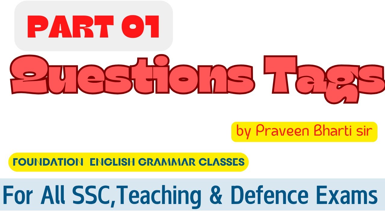 "Question Tags in English Grammar | Basics & Rules Explained | Learn ...