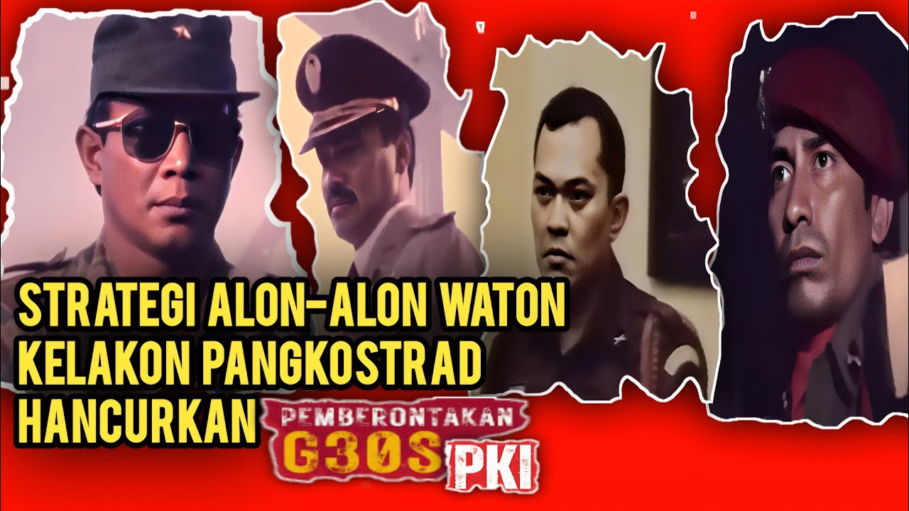 Strategi Alon-alon Waton Kelakon Jenderal Soeharto Atasi G30S PKI - YouTube