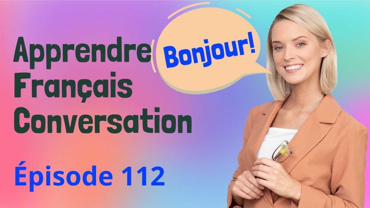 French Practice Episode 112 - The Most Effective Way to Improve ...