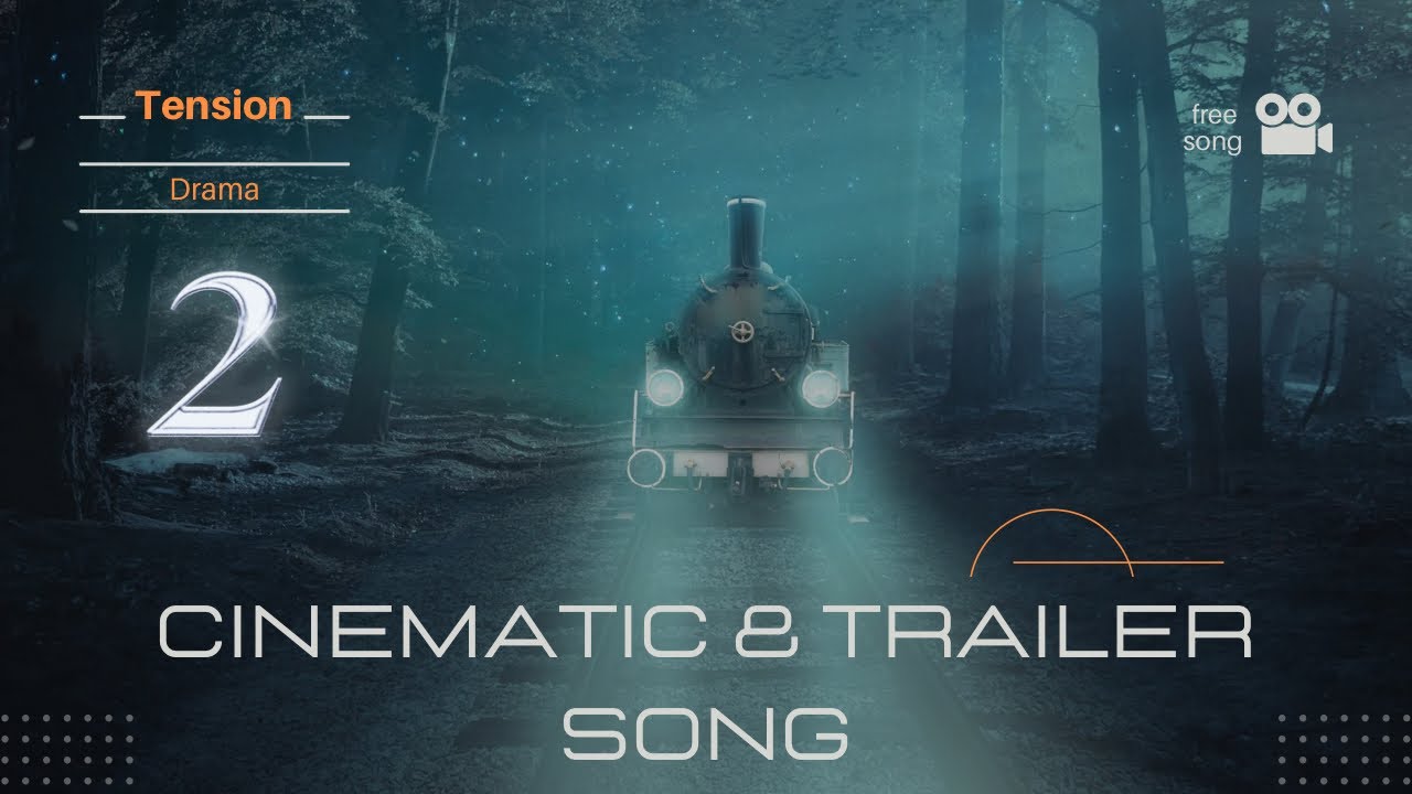 Cinematic and trailer song E2 - YouTube