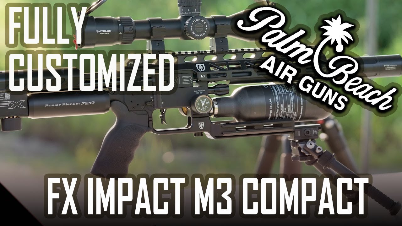 FX Airguns FX Impact M3 | Built To be Customized - YouTube