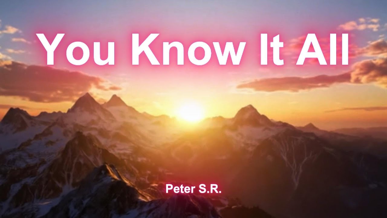 You Know It All - YouTube