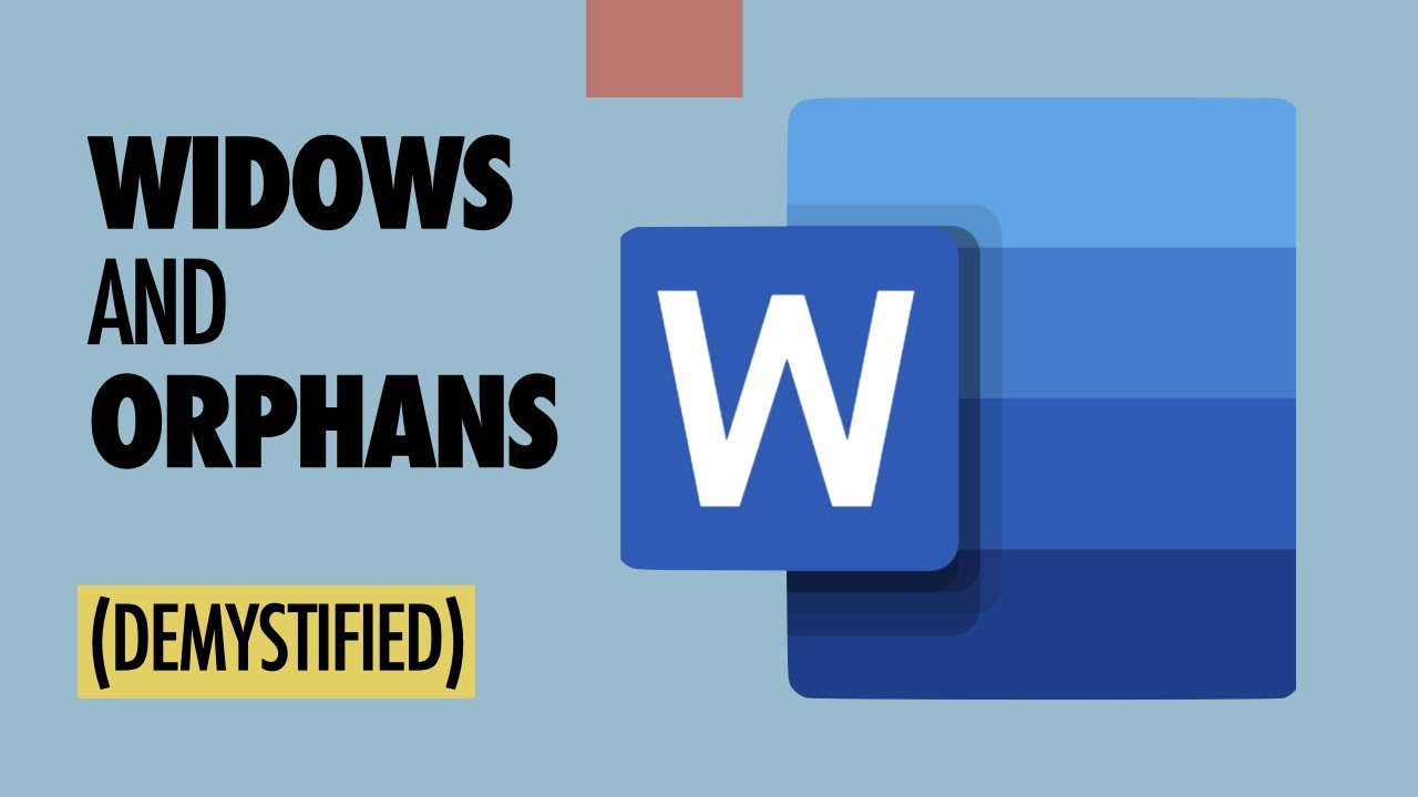 Widow And Orphans In Word Demystified YouTube