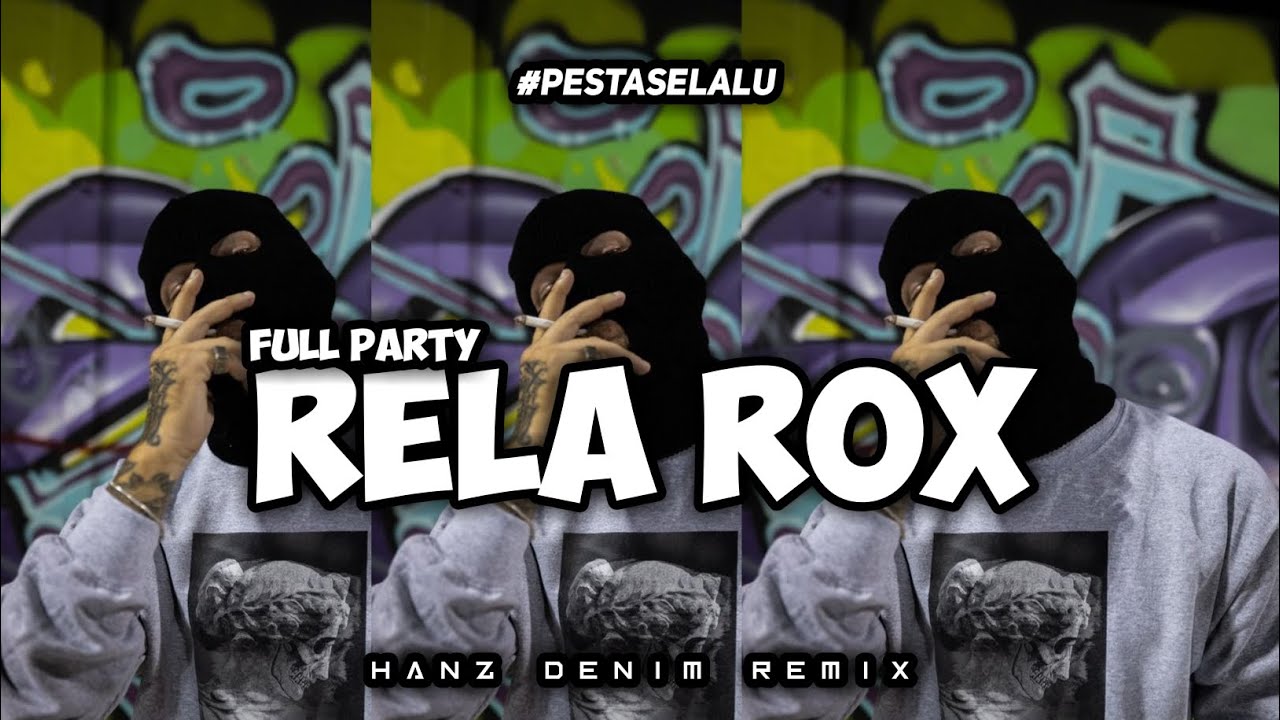 Lagu Party 🌴 2023 || Rela Rox || Hanz Denim Rmx - YouTube