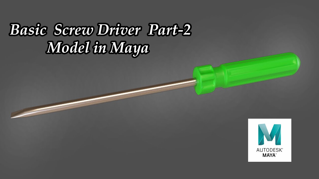 How To Create a Screw Driver Modeling In Maya part 2 - YouTube