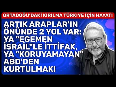 ARTIK ARAPLAR'IN ÖNÜNDE 2 YOL VAR: YA \