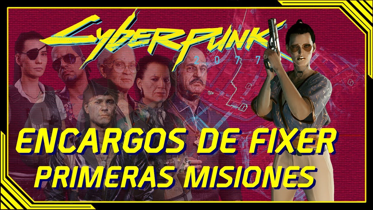 Encargos de Fixer - Primeras Misiones - YouTube